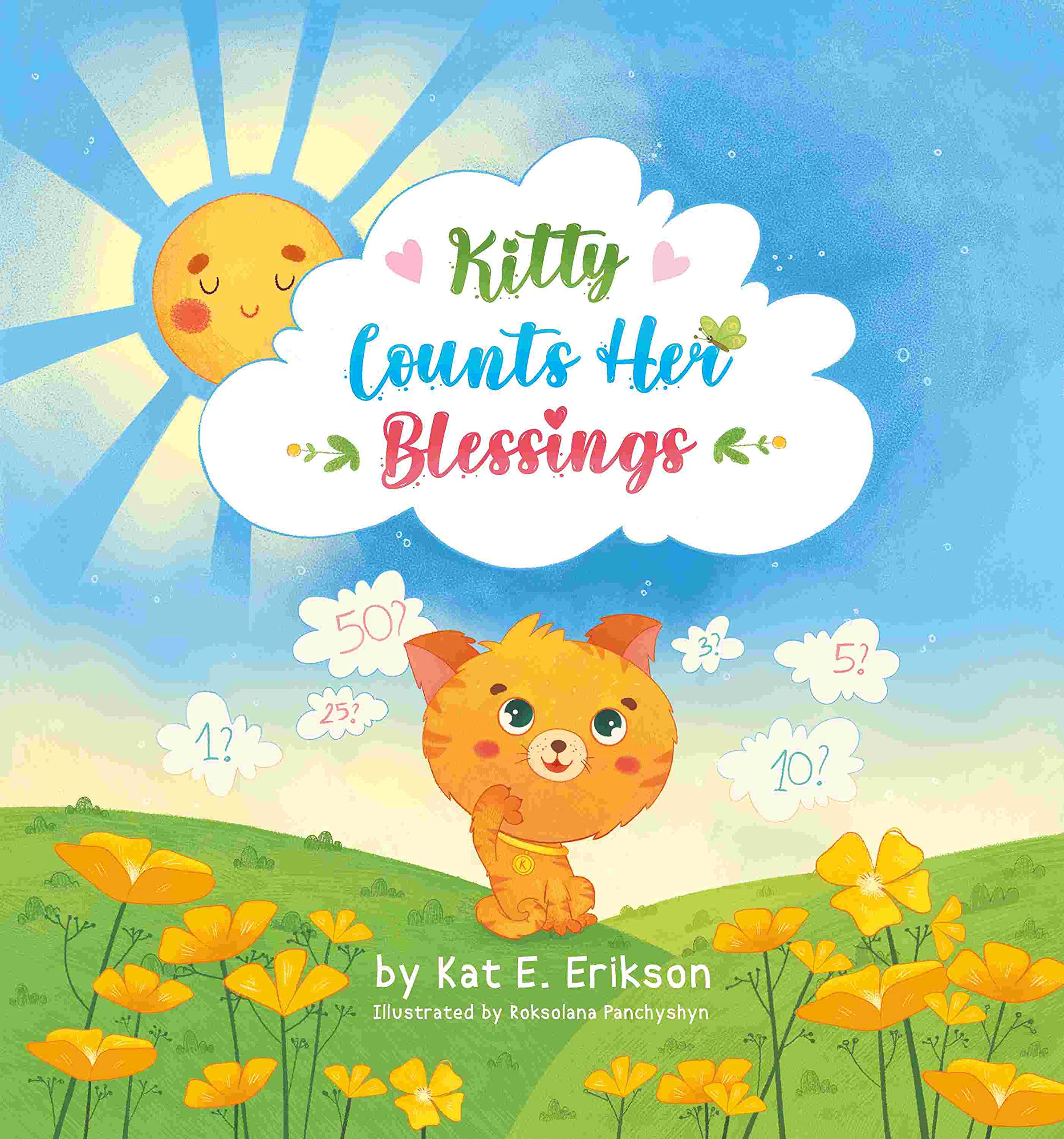 Kitty Counts Her Blessings: A children's picture book about the joy of ...