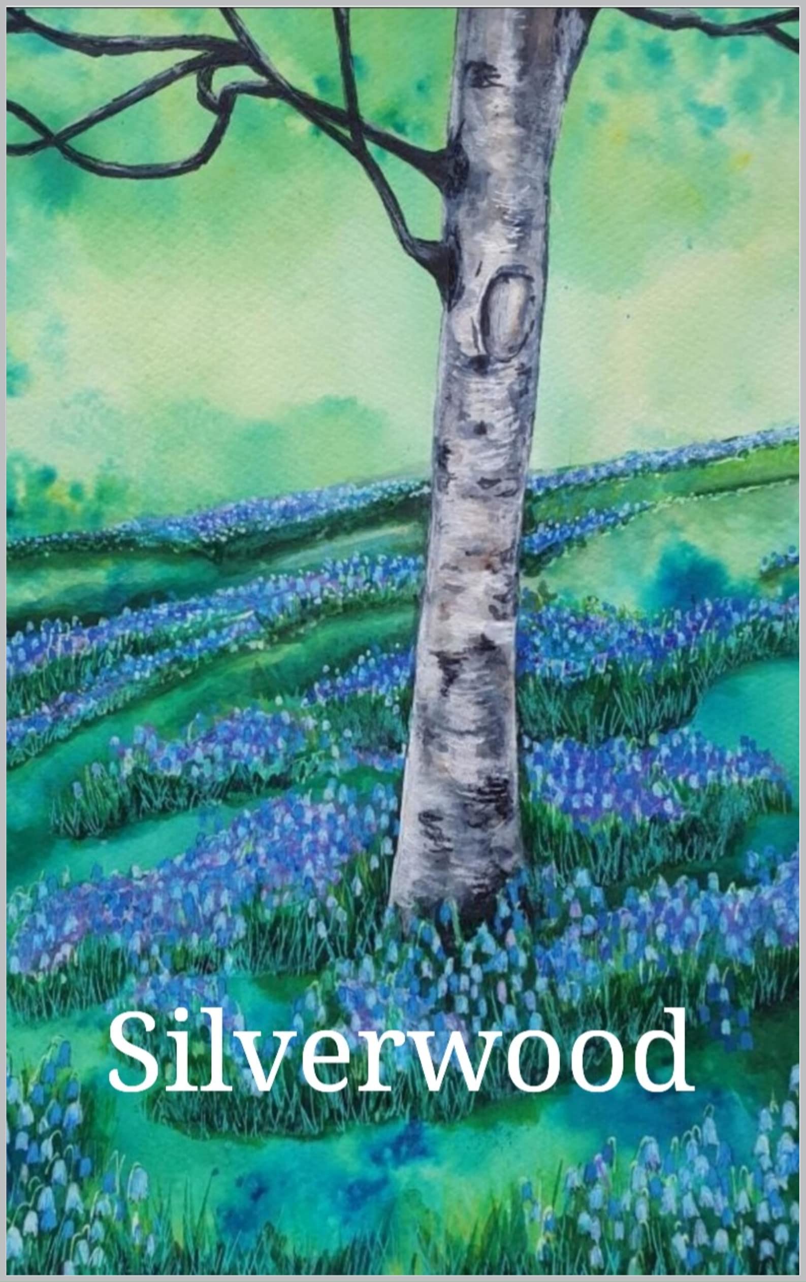 Silverwood by Steven Flint | Goodreads