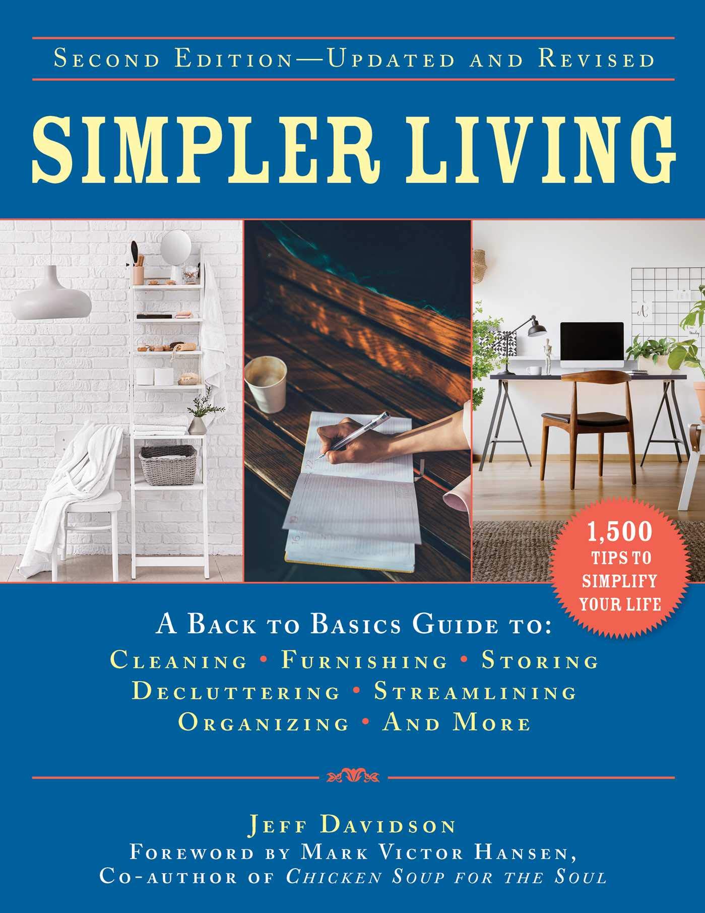 Simpler Living: A Back to Basics Guide to Cleaning, Furnishing, Storing ...