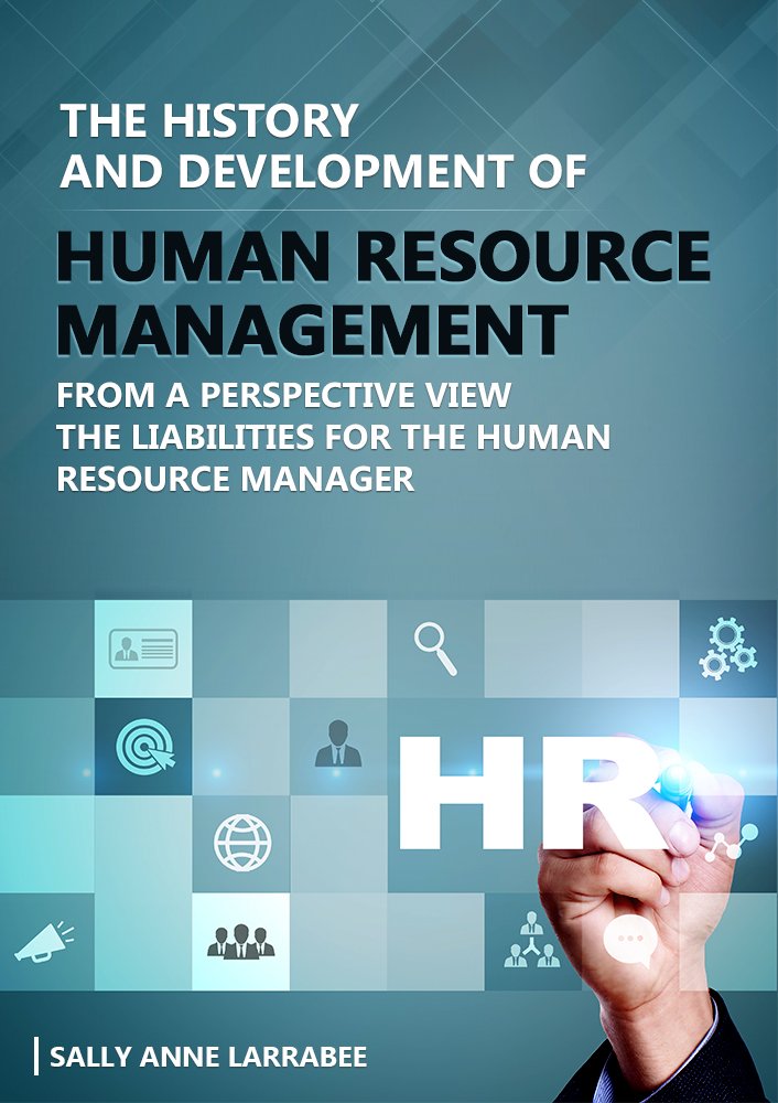 The History and Development of Human Resource Management from a ...