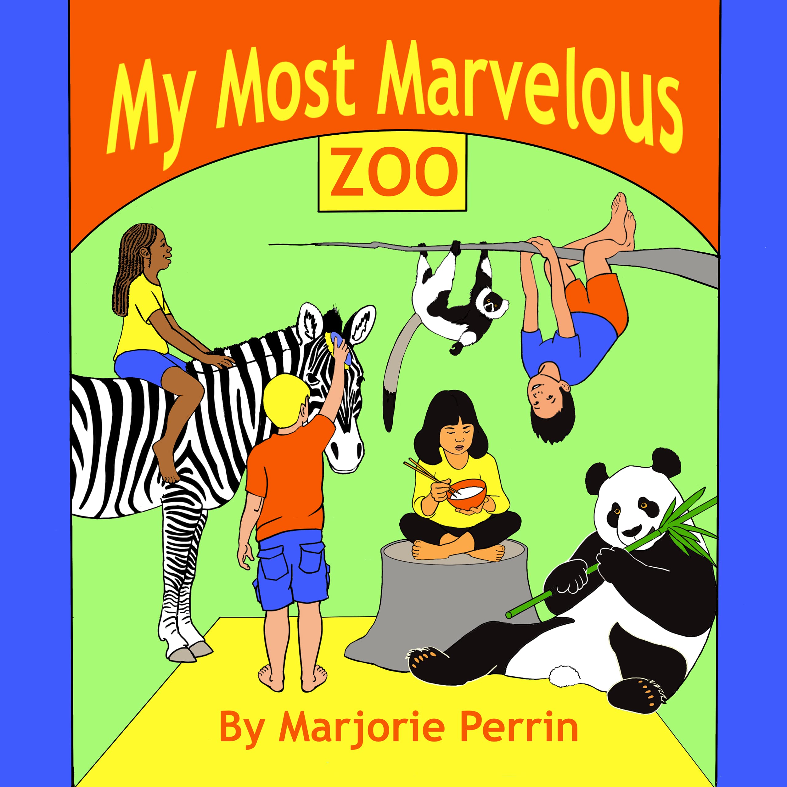 My Most Marvelous Zoo by Marjorie Perrin | Goodreads