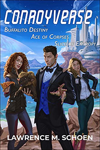 Conroyverse: A Sampler by Lawrence M. Schoen | Goodreads