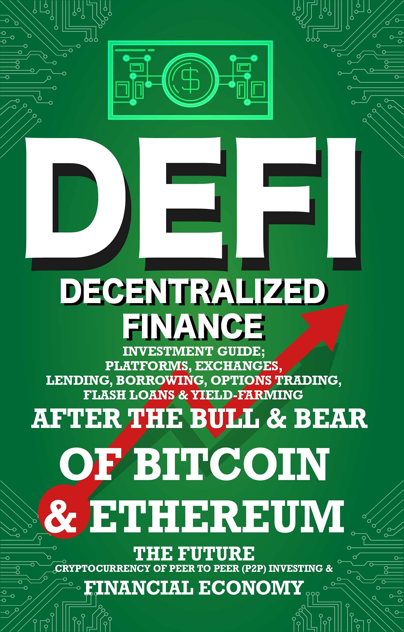 Decentralized Finance (DeFi) Investment Guide; Platforms, Exchanges ...