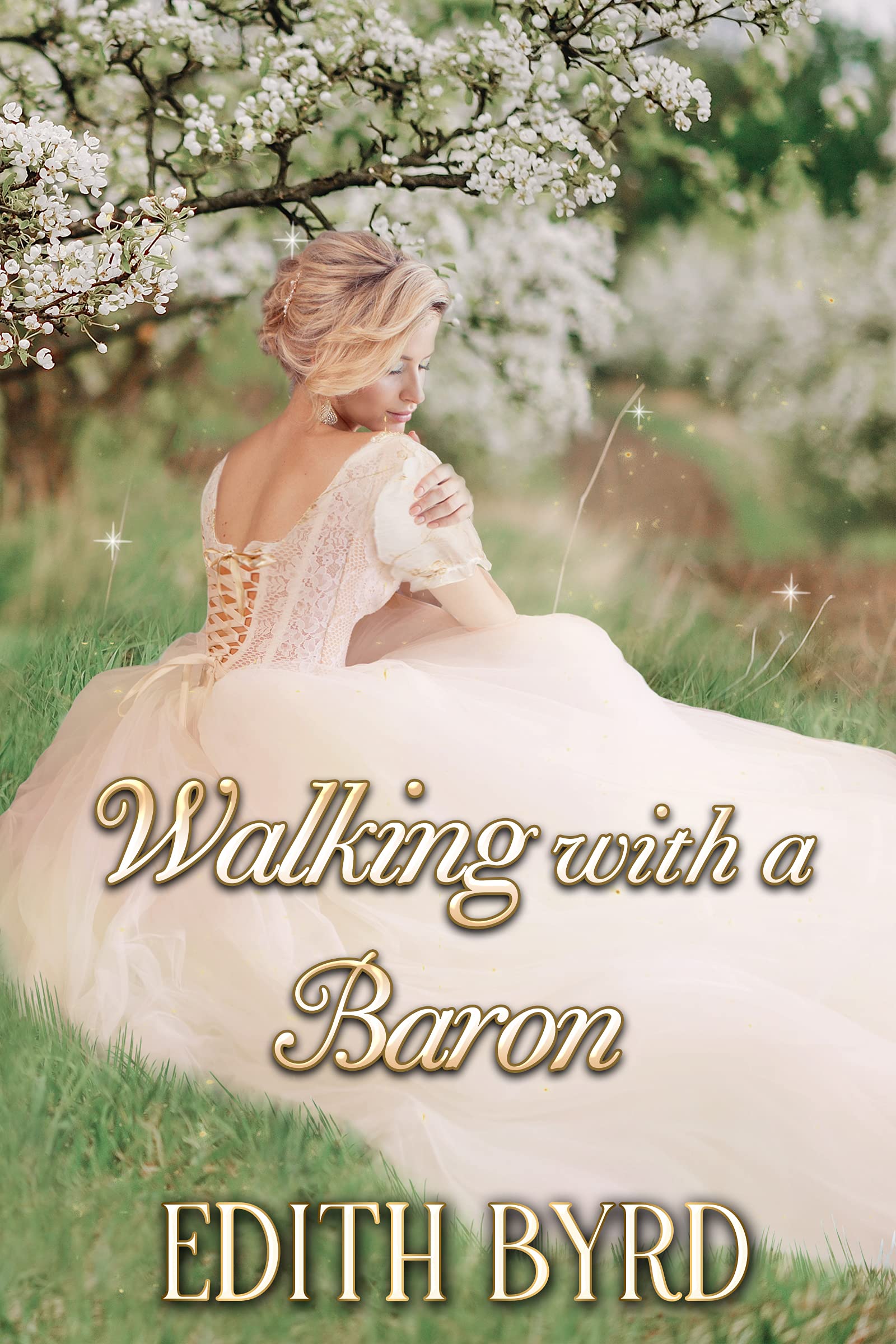 Walking with a Baron by Edith Byrd | Goodreads