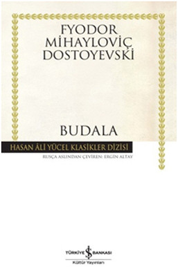 Budala by Fyodor Dostoevsky | Goodreads
