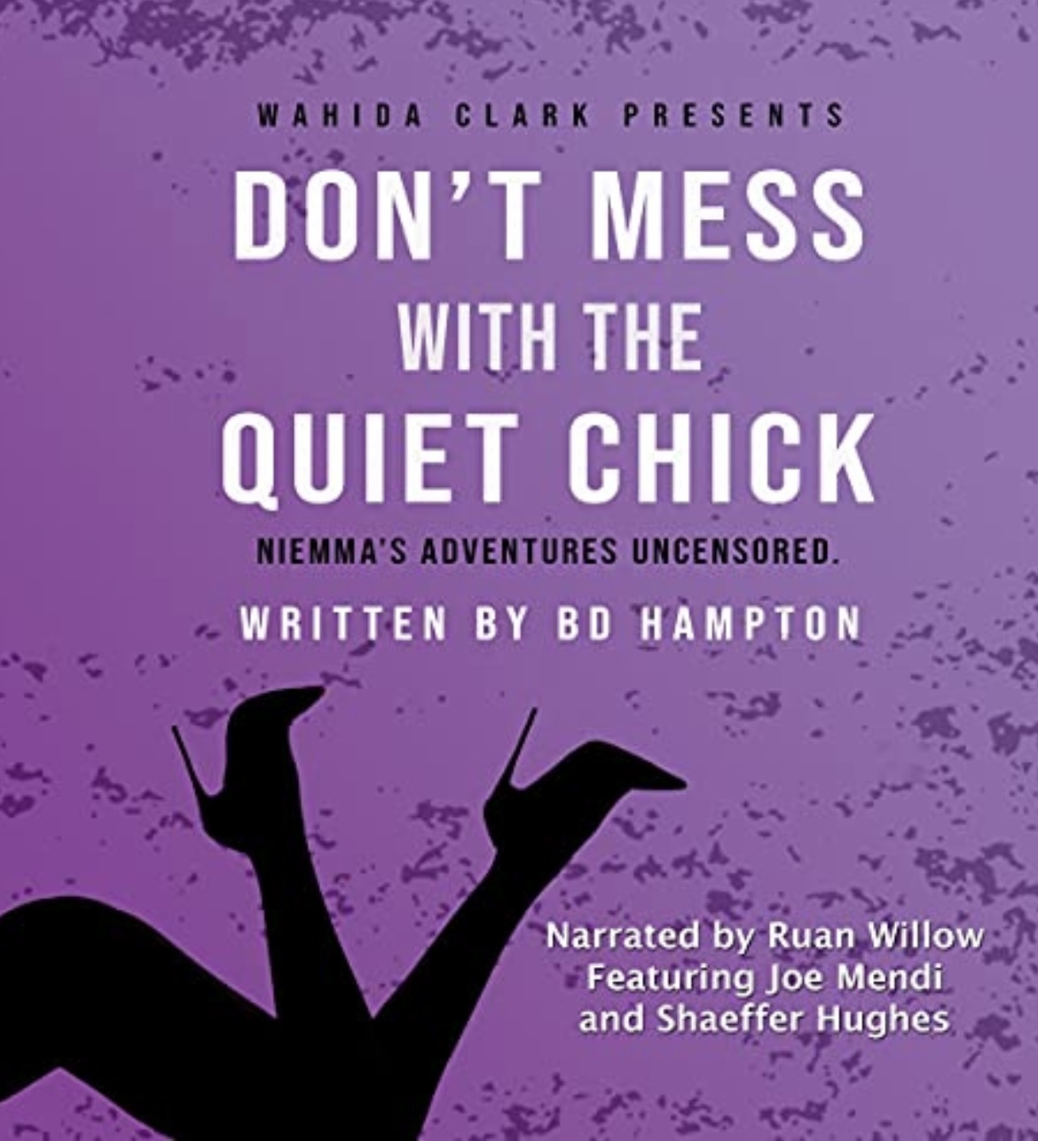 Don't Mess With The Quiet Chick by Ruan Willow | Goodreads