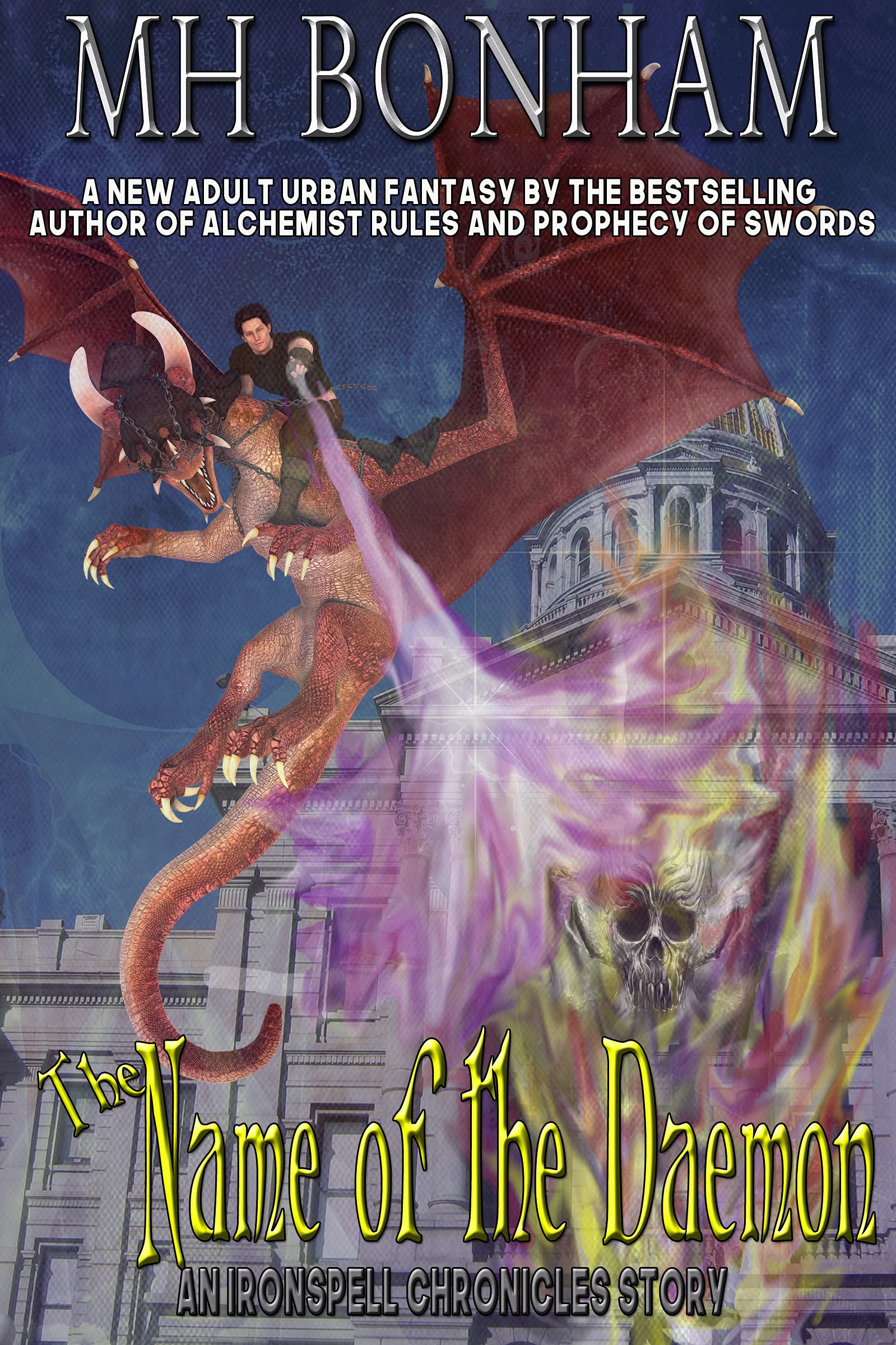 The Name of the Daemon (The Ironspell Chronicles, #13) by M.H. Bonham ...