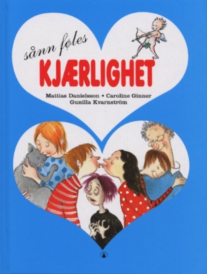 Sånn føles kjærlighet by Mattias Danielsson | Goodreads
