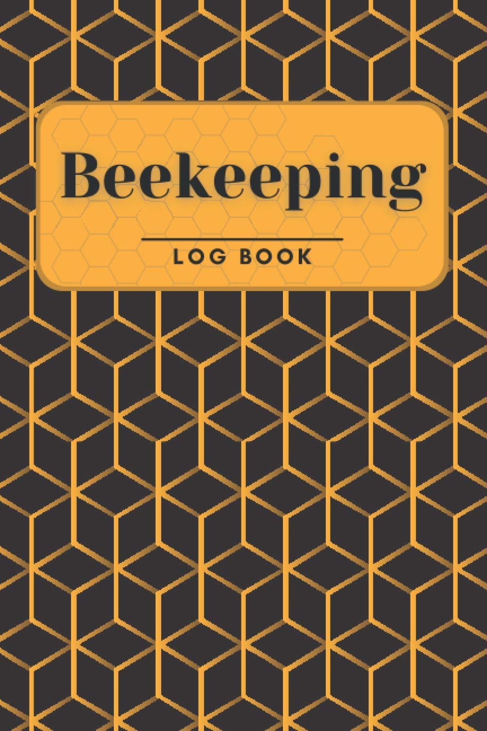 Beekeeping Log Book: Beekeeper's Journal & Record Notebook Farming ...