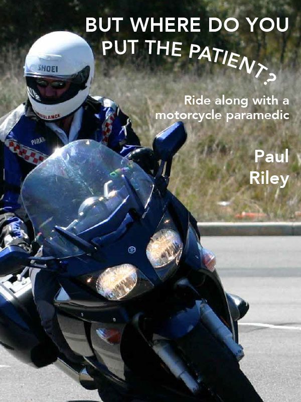 But Where Do You Put the Patient? by Paul Riley | Goodreads