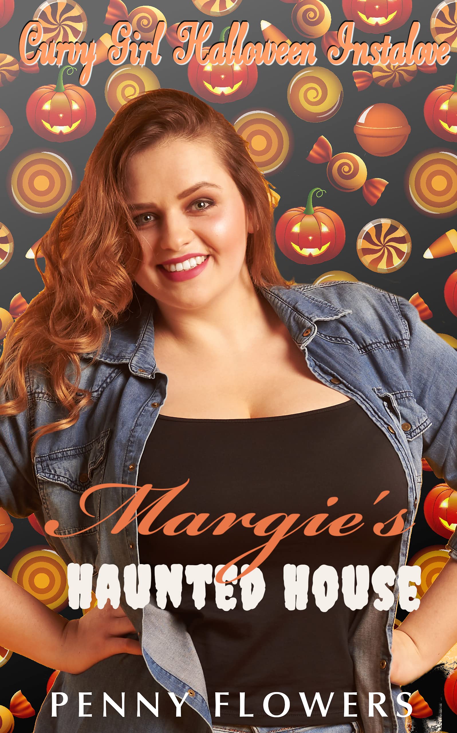 Margie's Haunted House: Curvy Girl Halloween Instalove by Penny Flowers | Goodreads