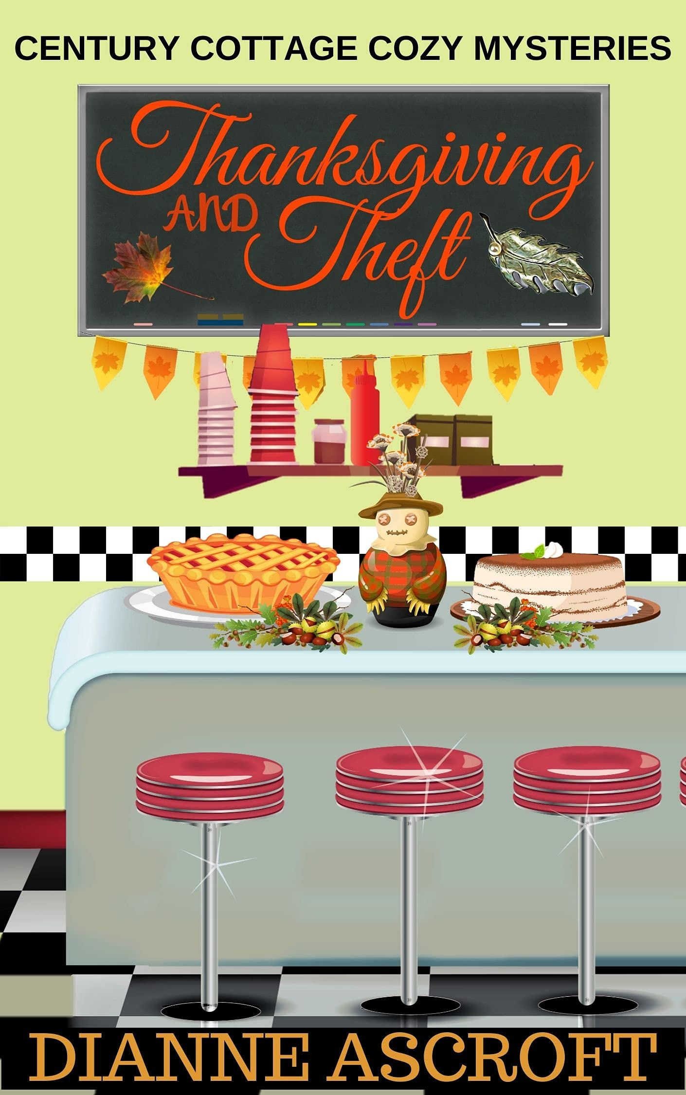 Thanksgiving and Theft: A Century Cottage Cozy Mysteries novella by ...