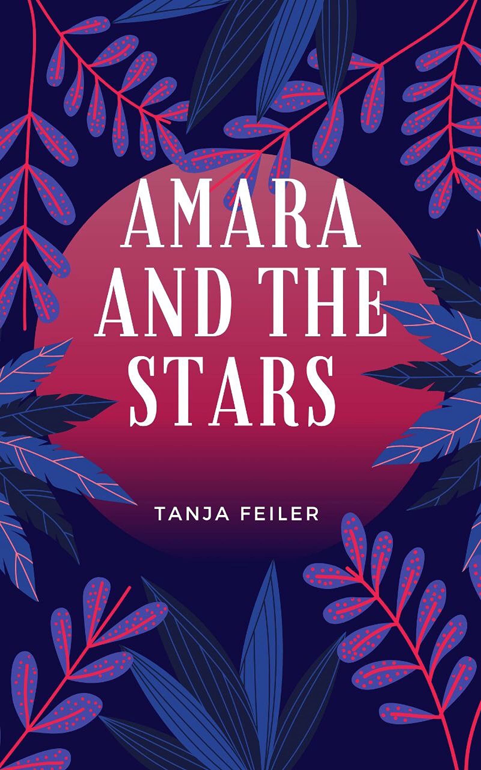 Amara and the stars by Tanja Feiler | Goodreads