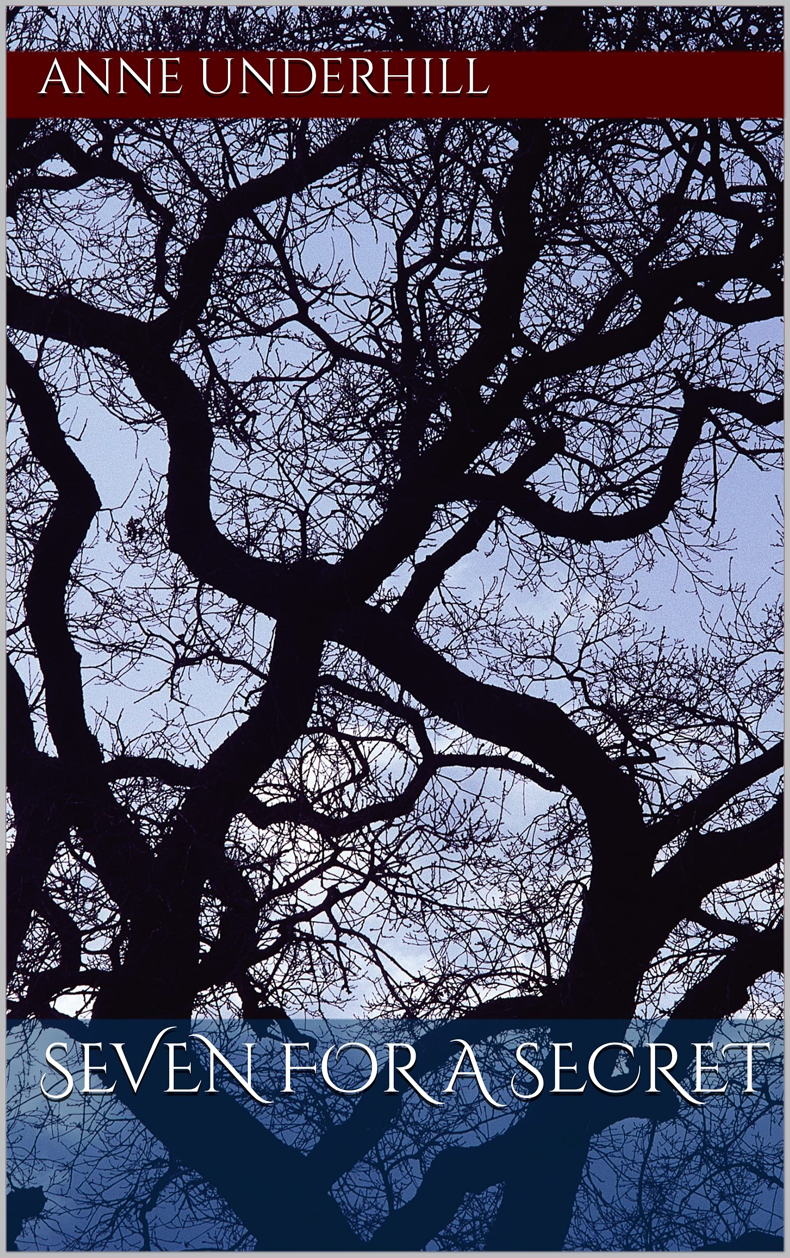 Seven for a Secret by Anne Underhill | Goodreads