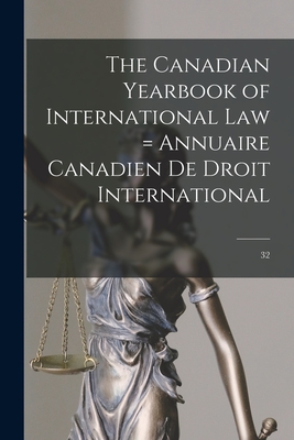The Canadian Yearbook of International Law = Annuaire Canadien De Droit ...