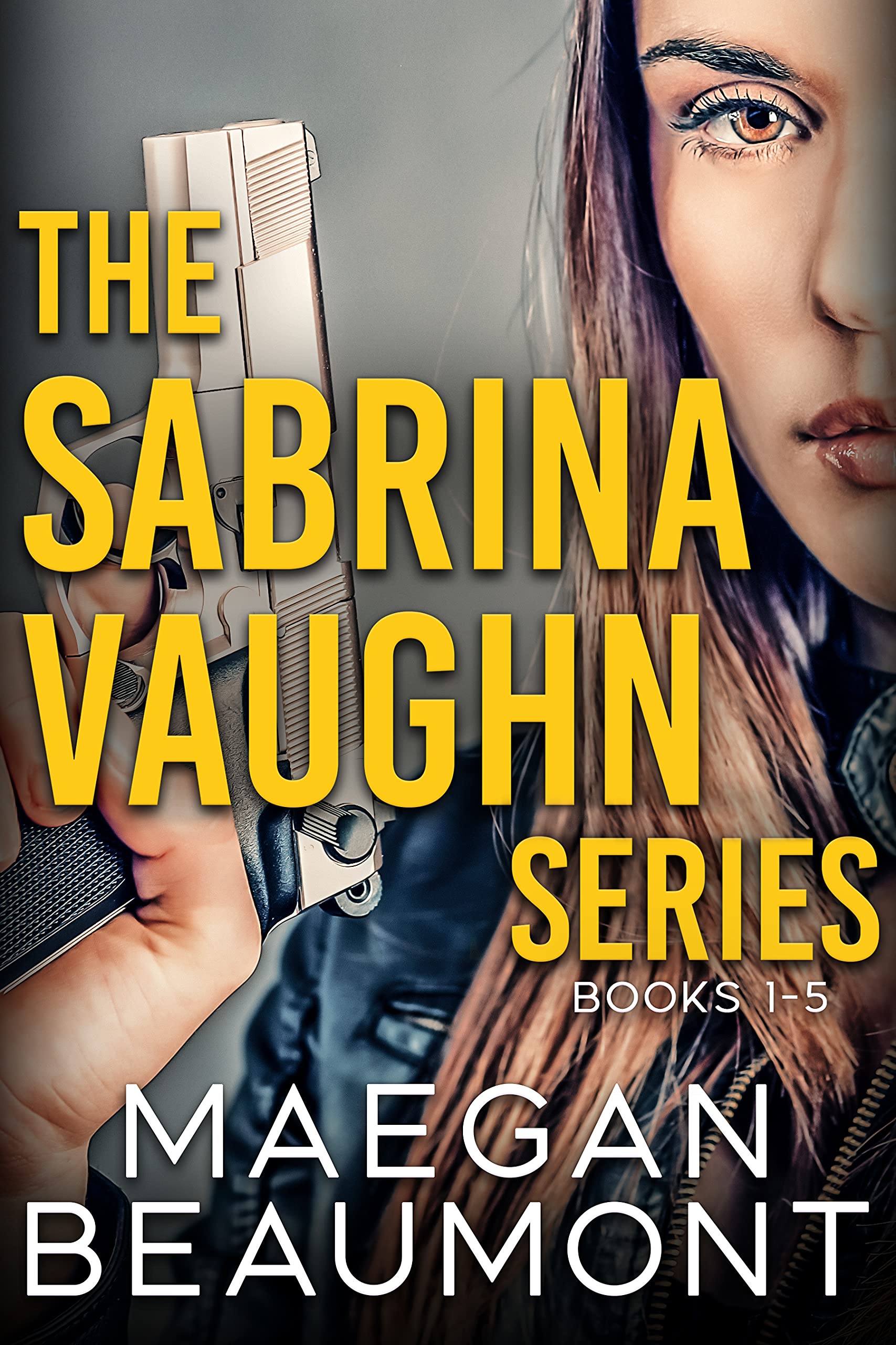The Complete Sabrina Vaughn Thriller series by Maegan Beaumont | Goodreads