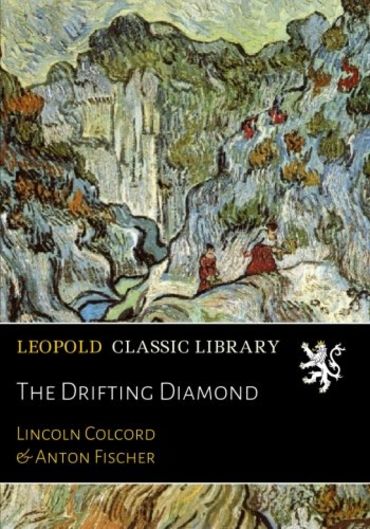 The Drifting Diamond by Lincoln Colcord | Goodreads