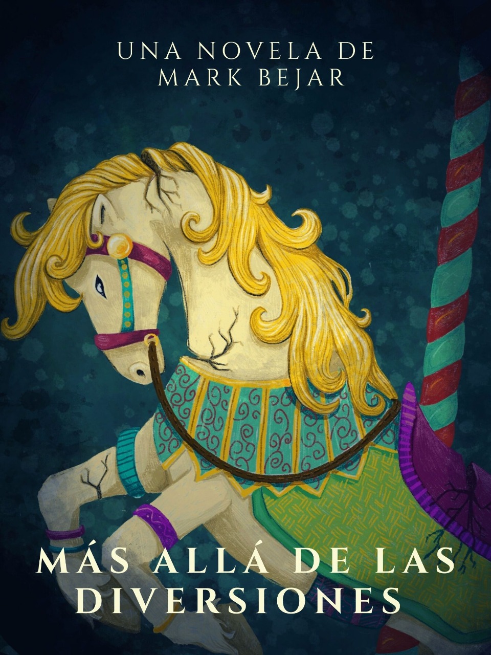 Más Allá de las Diversiones by Mark Bejar | Goodreads