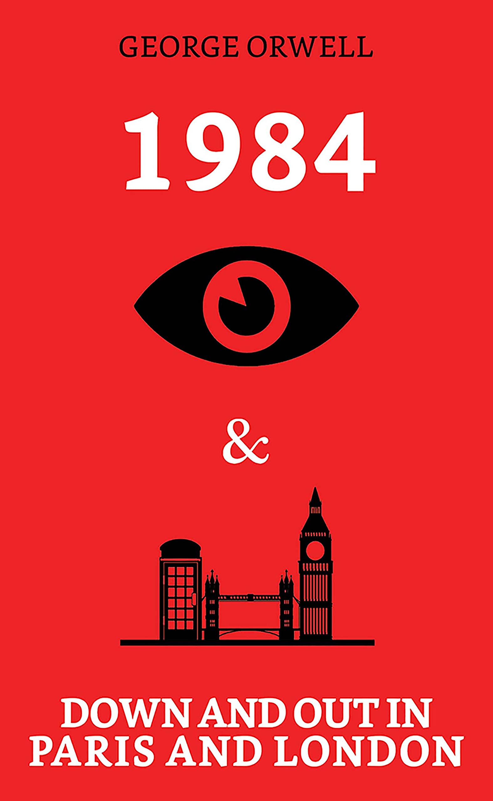 1984 & Down and Out in Paris and London by George Orwell | Goodreads