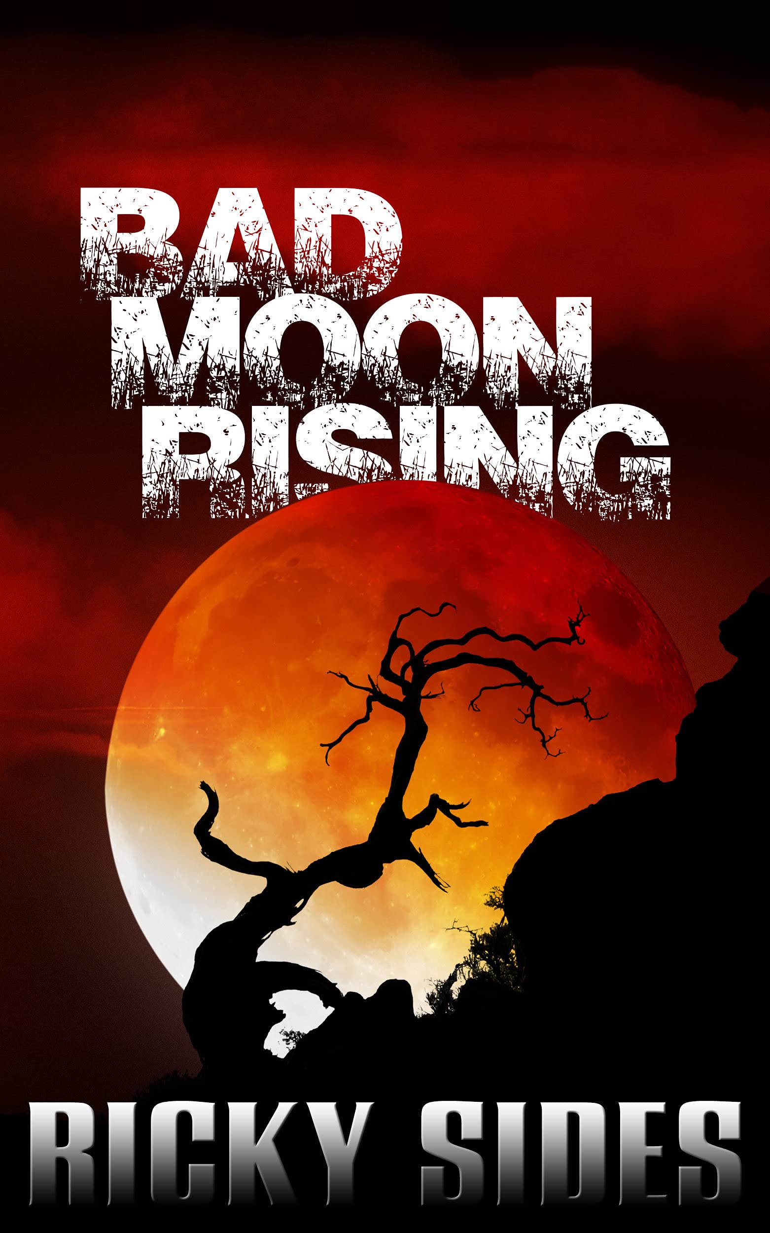 Bad Moon Rising by Ricky Sides | Goodreads