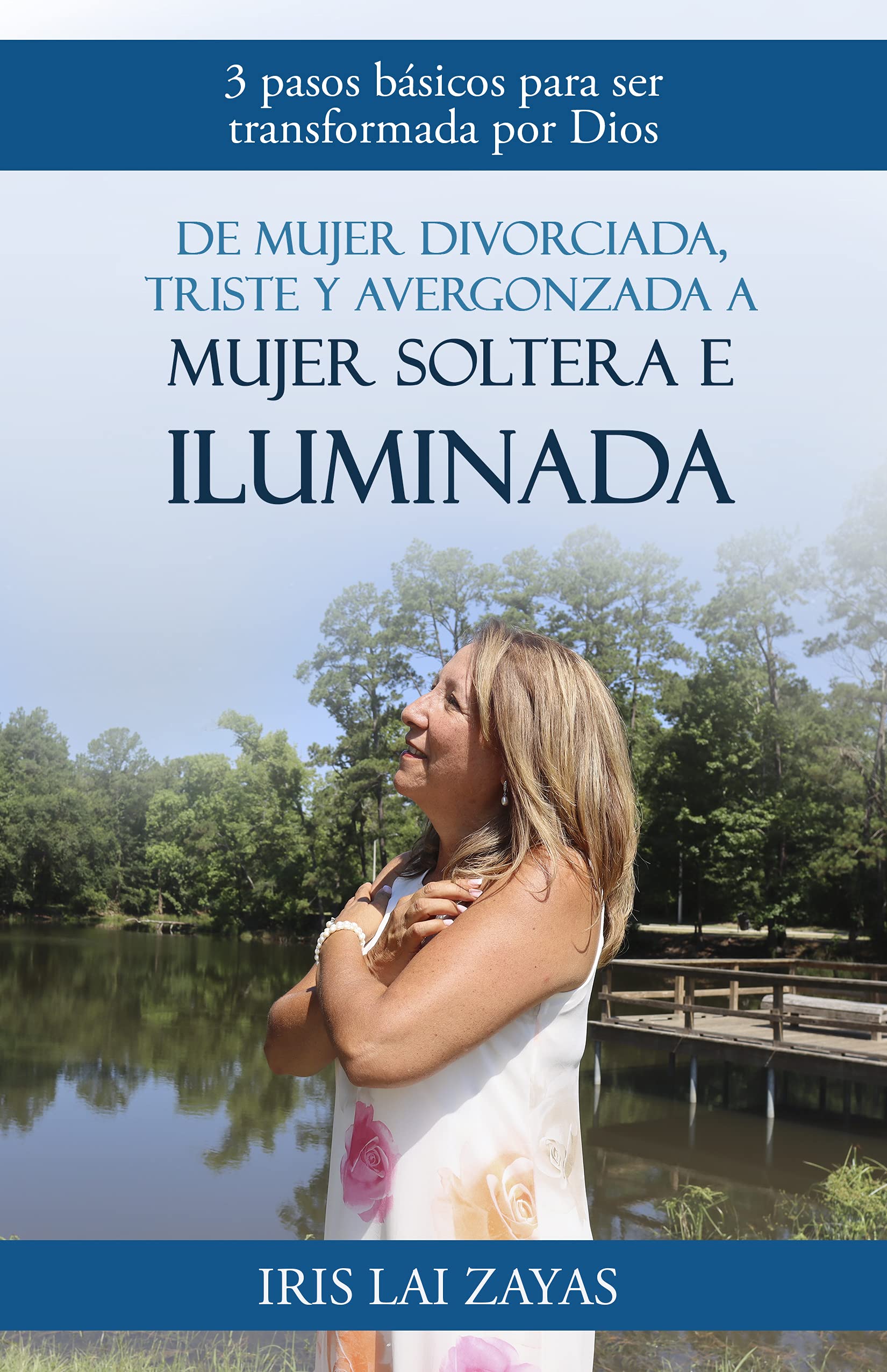 De Mujer Divorciada, Triste y Avergonzada A Mujer Soltera E Iluminada ...