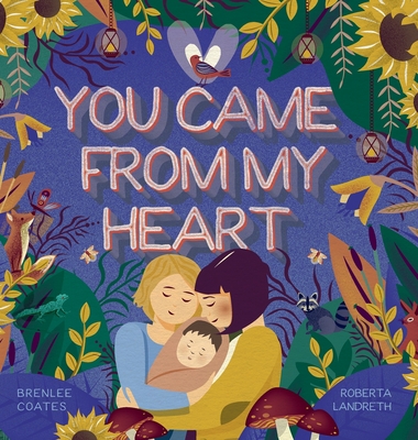 You Came From My Heart by Brenlee Coates | Goodreads