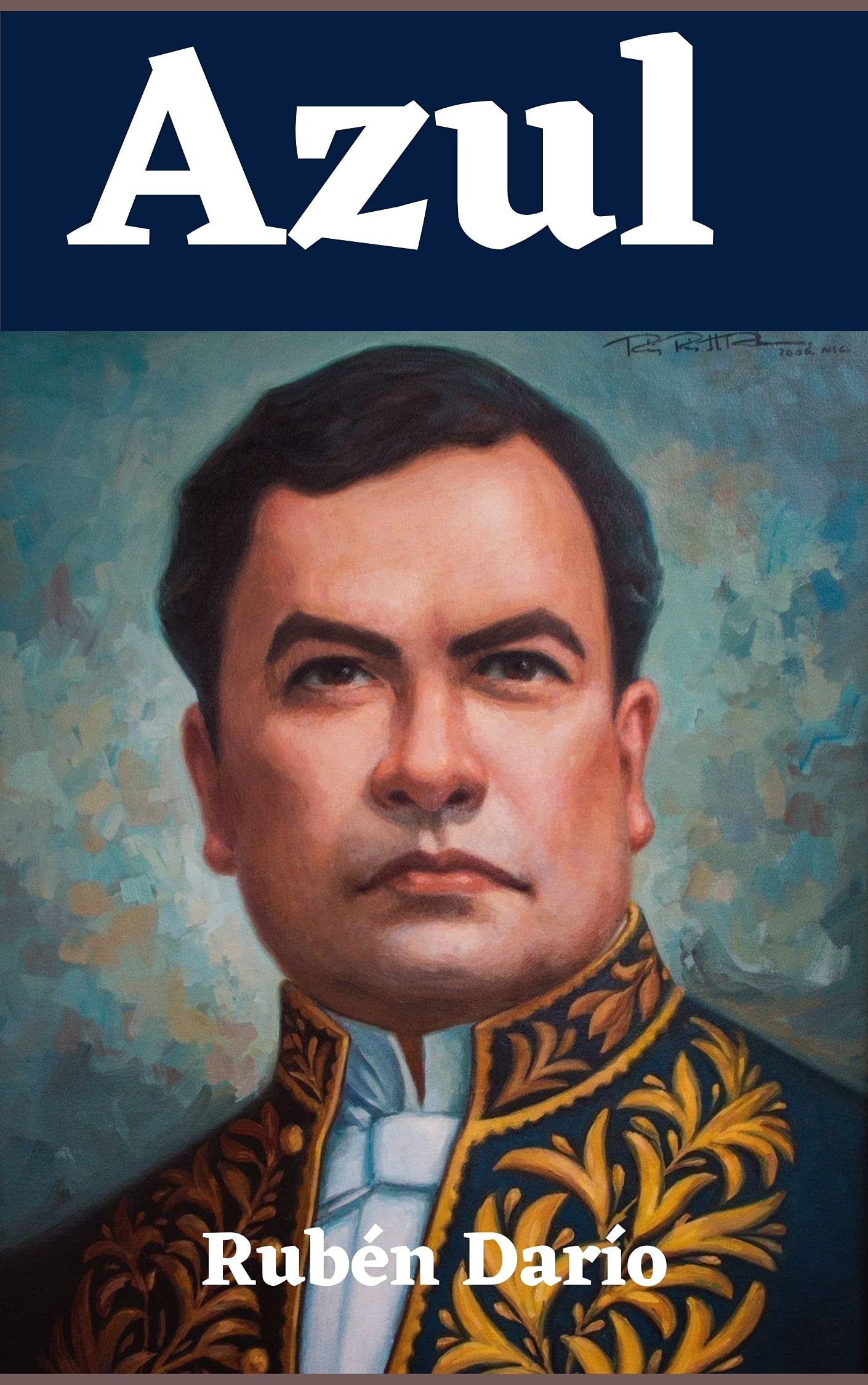 Azul : Libro completo by Rubén Darío | Goodreads