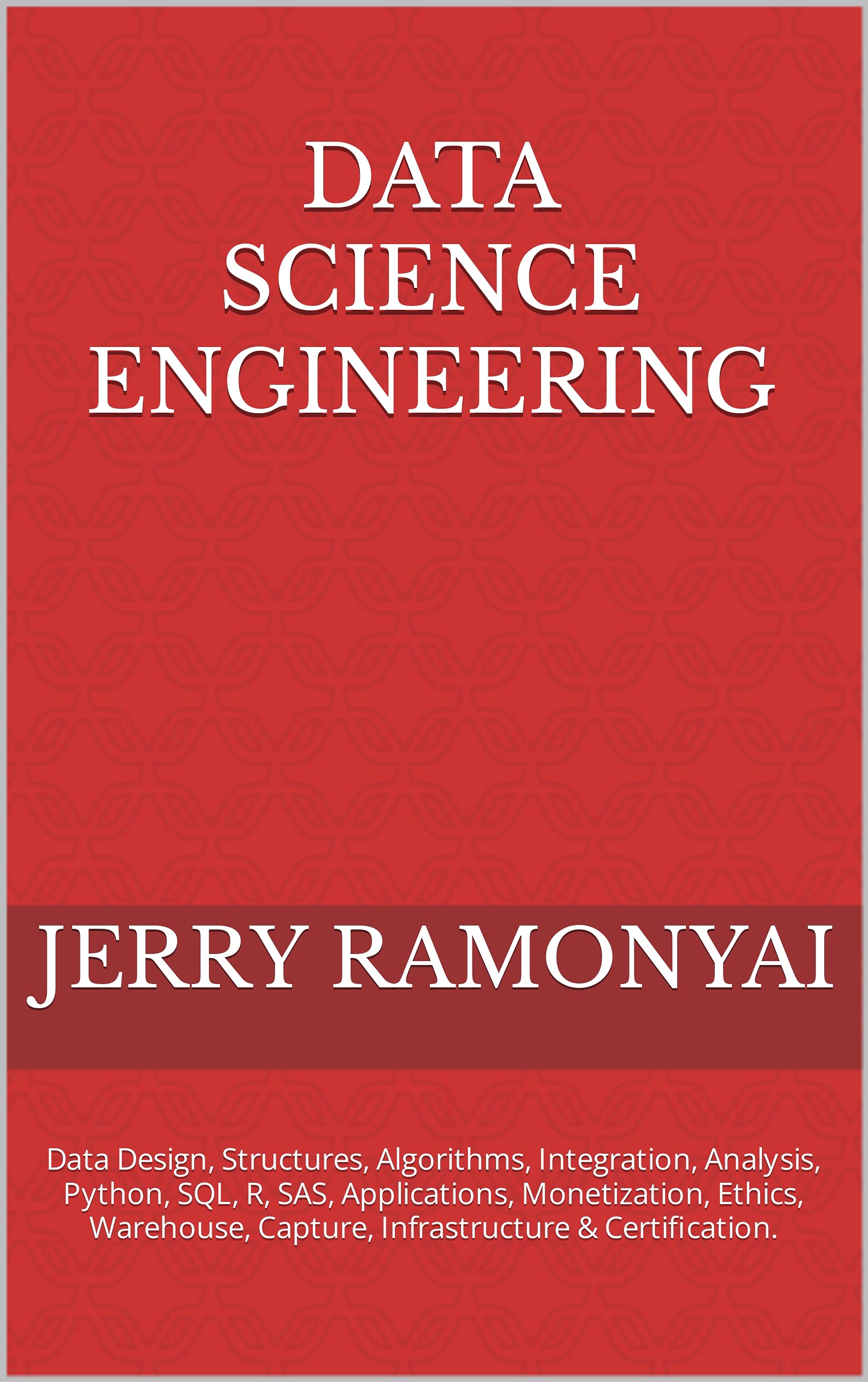 Data Science Engineering Data Design Structures Algorithms Integration Analysis Python