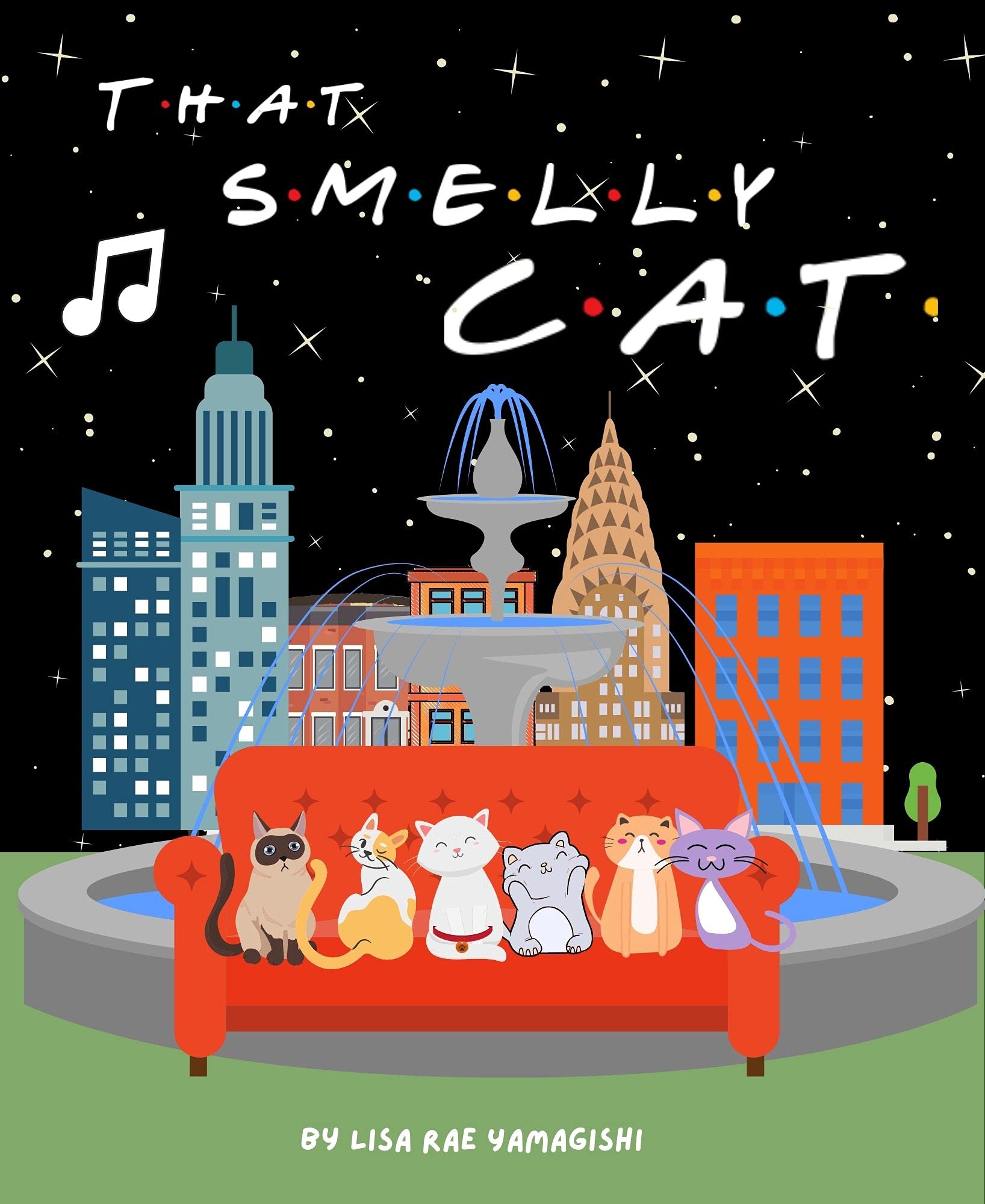 That Smelly Cat! by Lisa Yamagishi | Goodreads