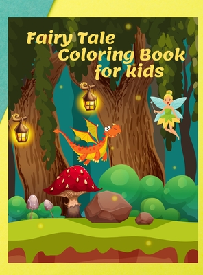 Fairy Tale Coloring Book for Kids: Cute & Amazing Fairy Tale Scenes ...