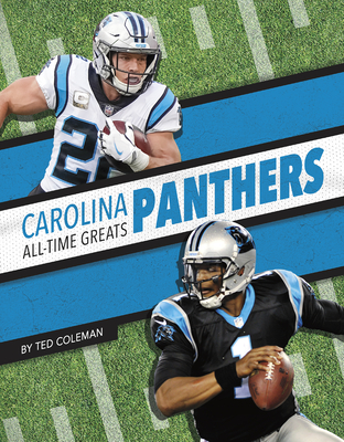 Carolina Panthers All-Time Greats by Ted Coleman | Goodreads