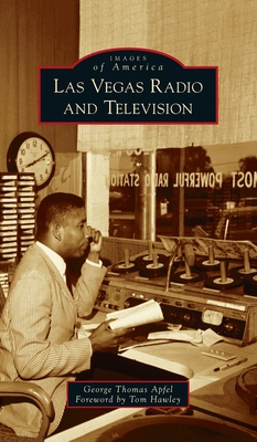 Las Vegas Radio and Television by George Thomas Apfel | Goodreads