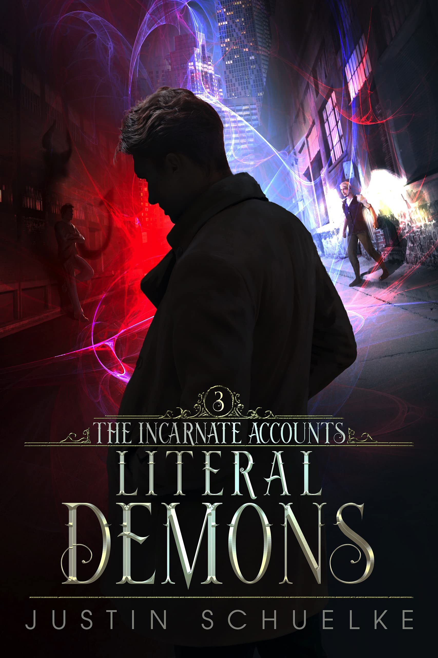 Literal Demons (The Incarnate Accounts #3) by Justin Schuelke | Goodreads