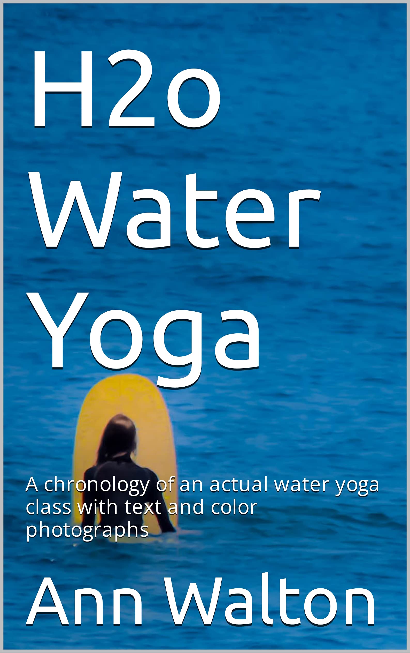H2o Water Yoga: A chronology of an actual water yoga class with text ...
