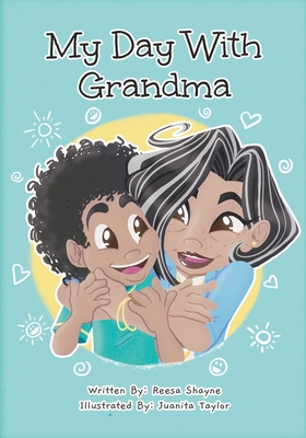 My Day With Grandma by Reesa Shayne | Goodreads