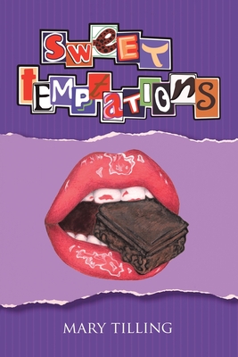 Sweet Temptations by Mary Tilling | Goodreads