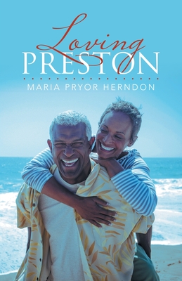 Loving Preston by Maria Pryor Herndon | Goodreads