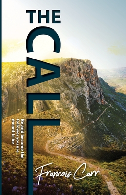 The Call by François Carr | Goodreads
