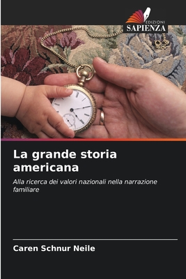 La grande storia americana by Caren Schnur Neile | Goodreads