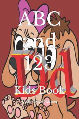ABC and 123: Kids Book by Edupan7 Publishing | Goodreads