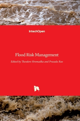 Flood Risk Management by Theodore Hromadka | Goodreads
