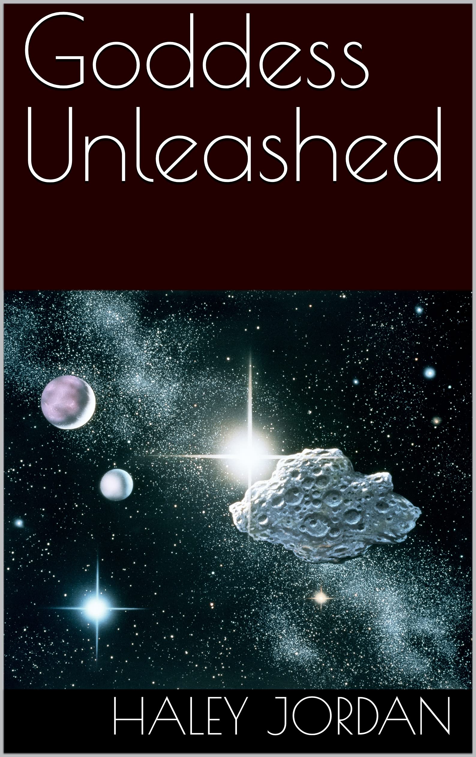 Goddess Unleashed by Haley Jordan | Goodreads