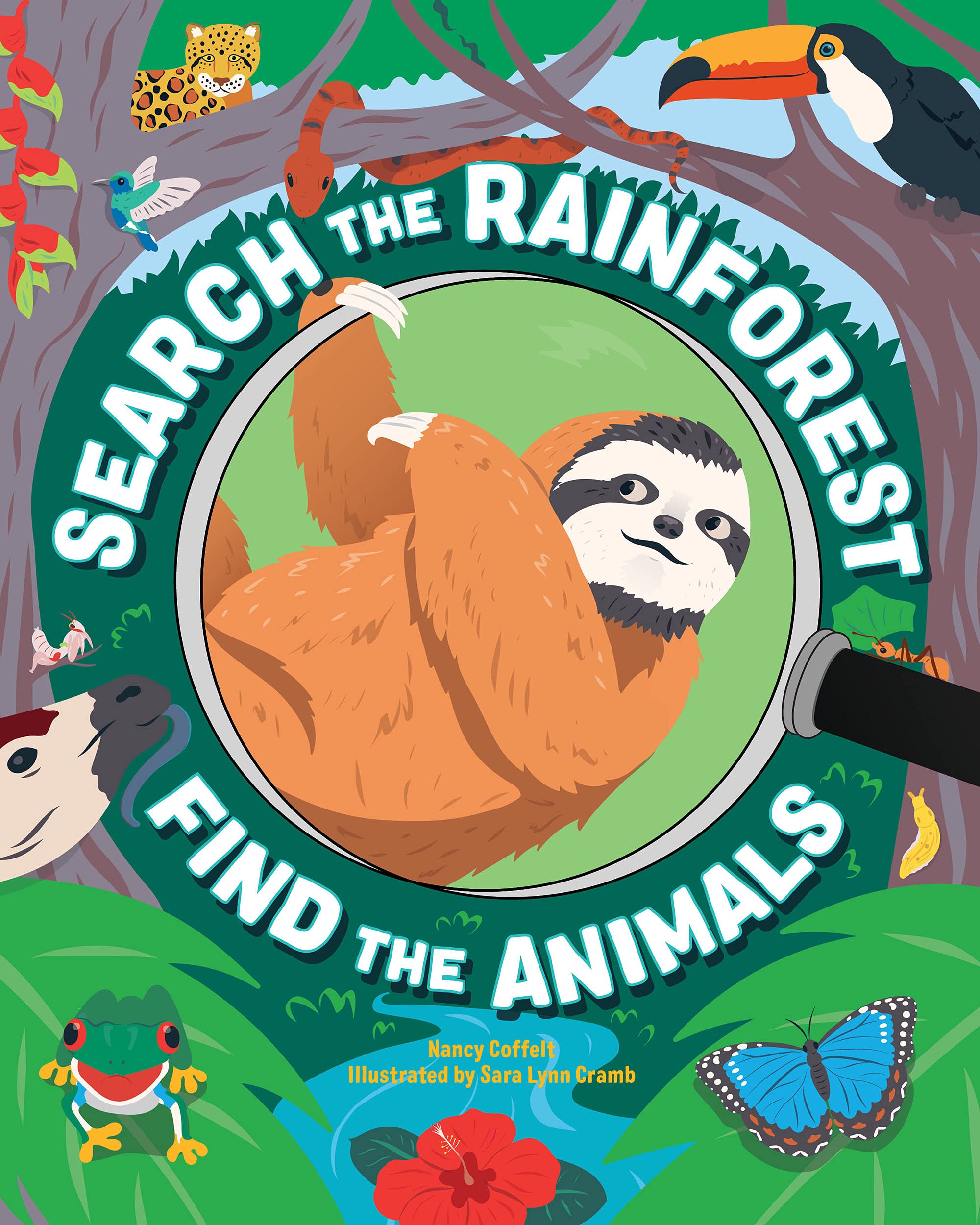 Search the Rain Forest, Find the Animals by Nancy Coffelt | Goodreads