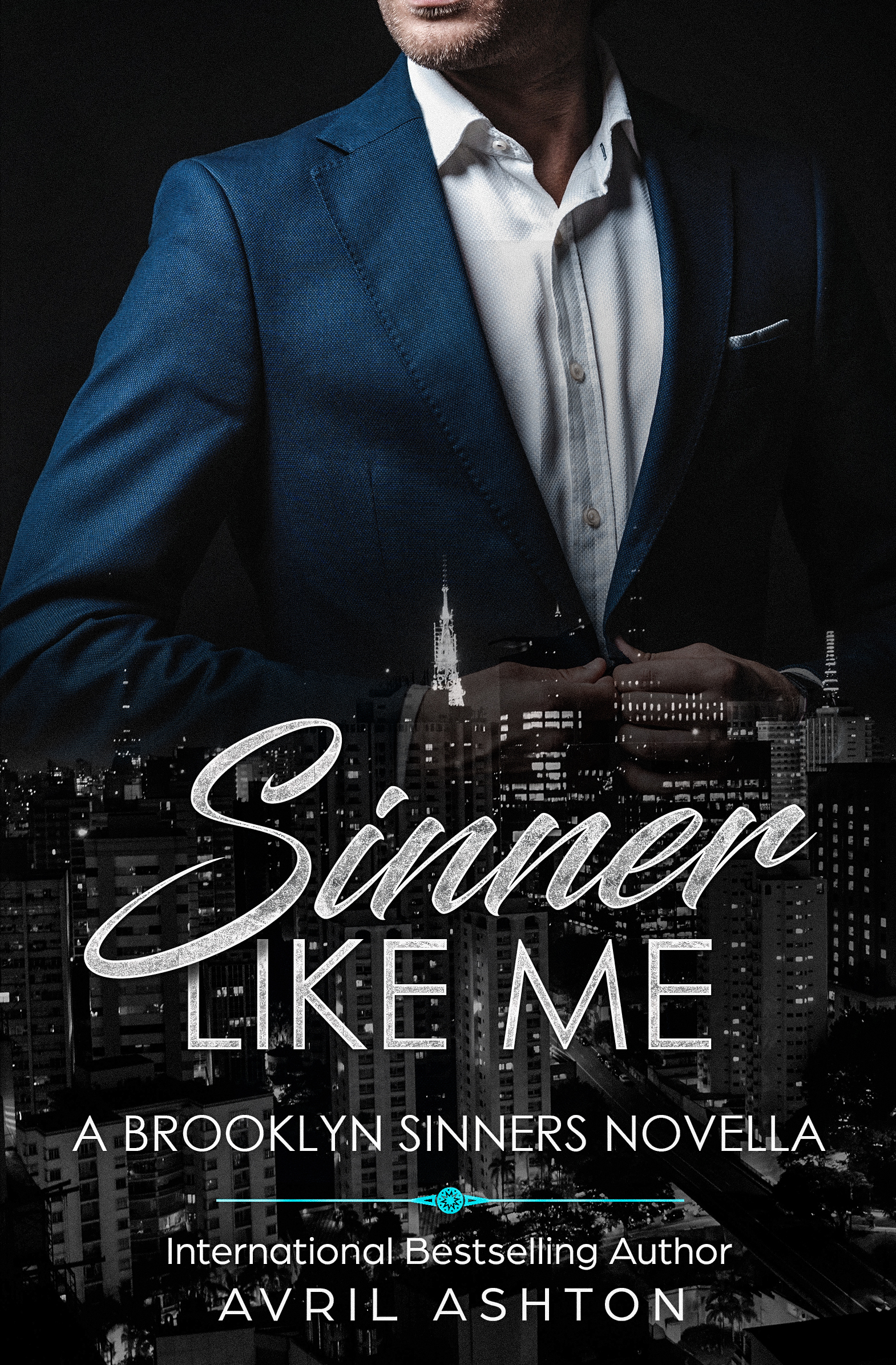 Sinner Like Me (Brooklyn Sinners, #3.5) by Avril Ashton | Goodreads