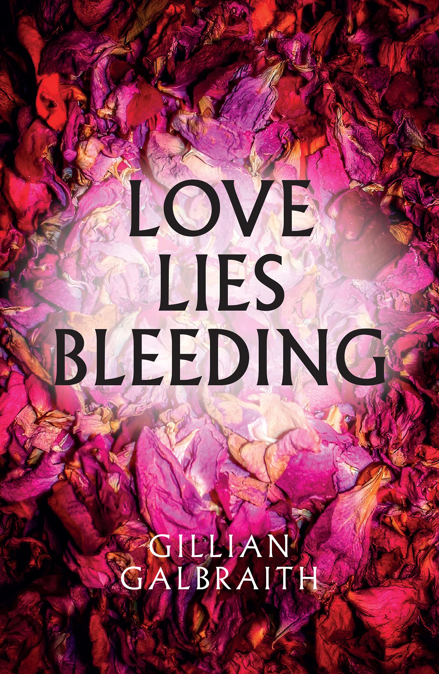 Love Lies Bleeding by Gillian Galbraith | Goodreads