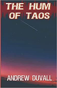 The Hum of Taos by Andrew Duvall | Goodreads