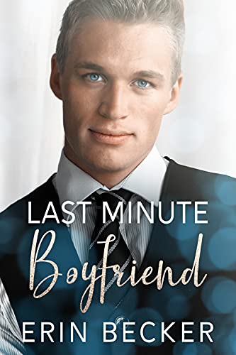 Last Minute Boyfriend by Erin Becker | Goodreads