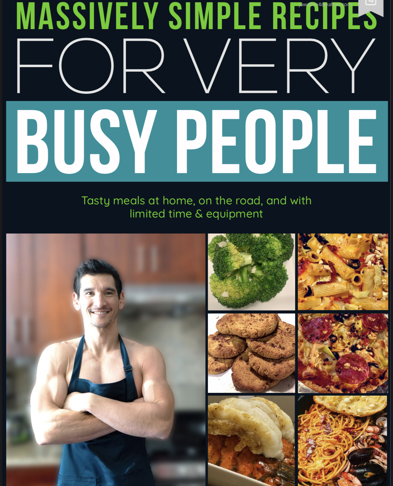 Massively Simple Recipes for Very Busy People by Alex Feinberg | Goodreads