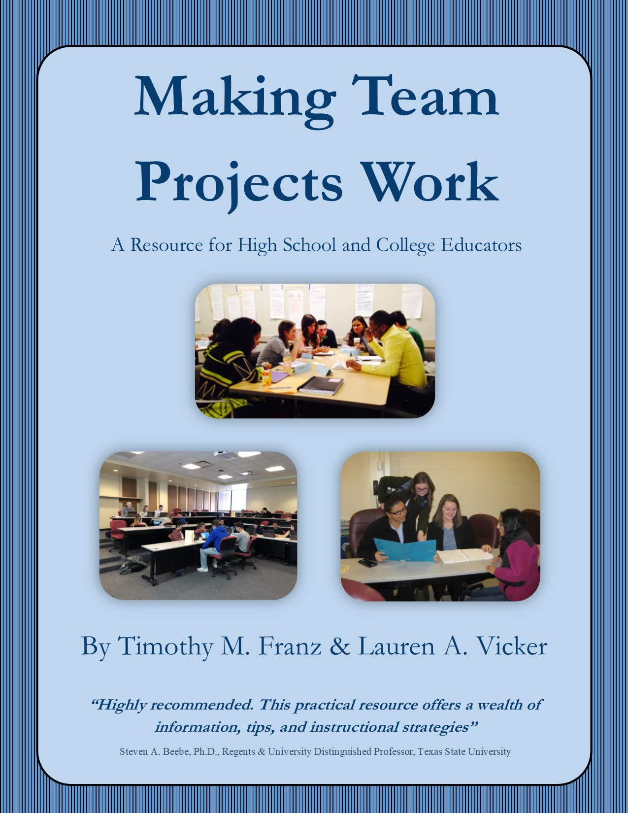 Making Team Projects Work: A Resource for High School and College ...