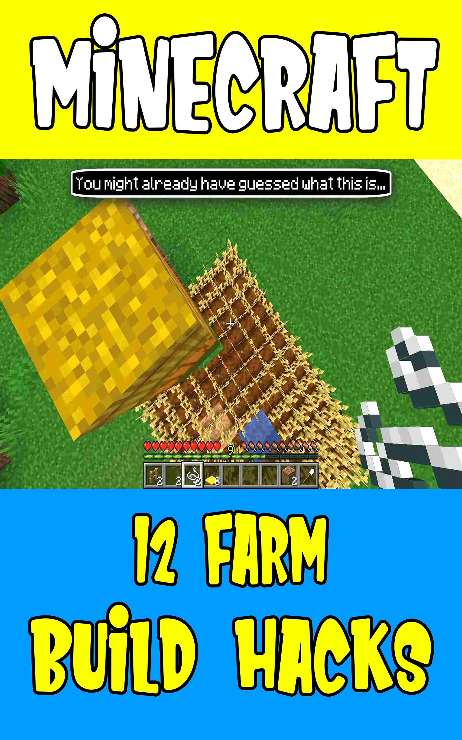 Minecraft Book: 12 Farm Build Hacks - Minecraft Guide by nicolas ...
